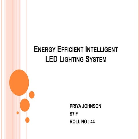 Energy Efficient Intelligent LED Lighting System | PPTX