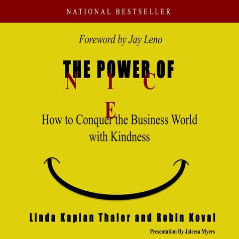 The Power of Nice: How to Conquer the Business World with Kindness | PPTX