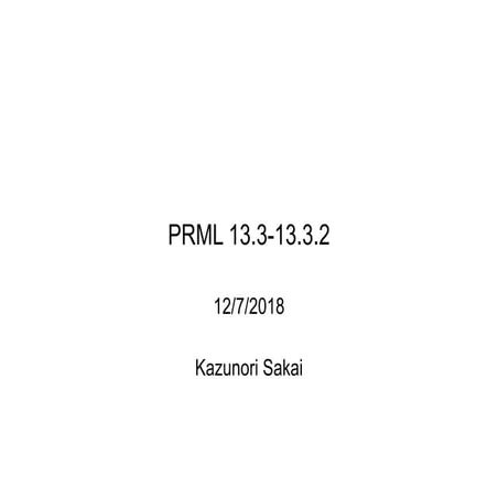 PRML 13.3-13.3.2 | PPT