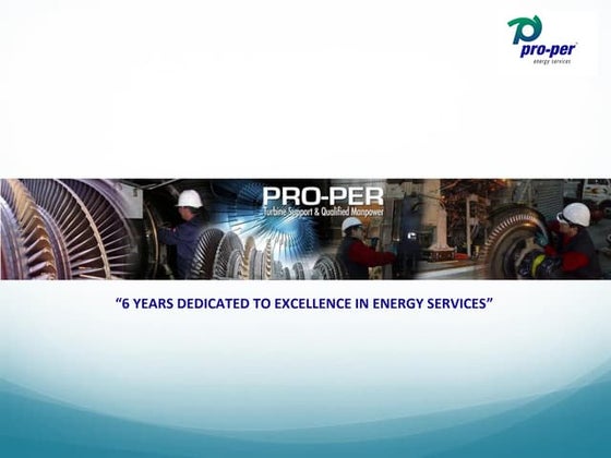 Pro-per Energy Services, Gas turbine o&m at Pro-per energy services