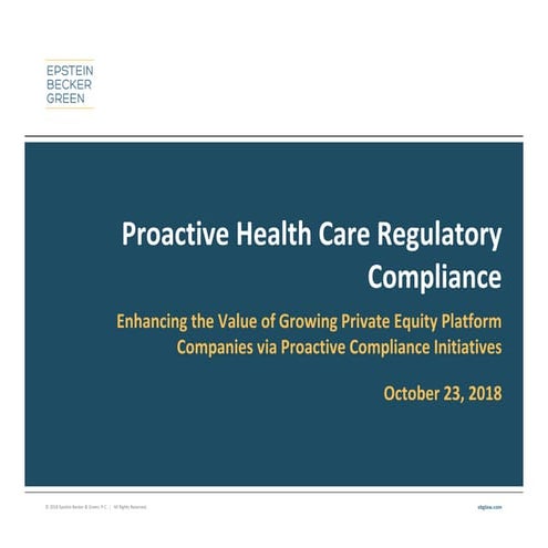 Proactive Health Care Regulatory Compliance - Proactive Compliance Initiatives for Private ...