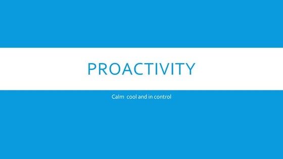 Proactivity | PPTX