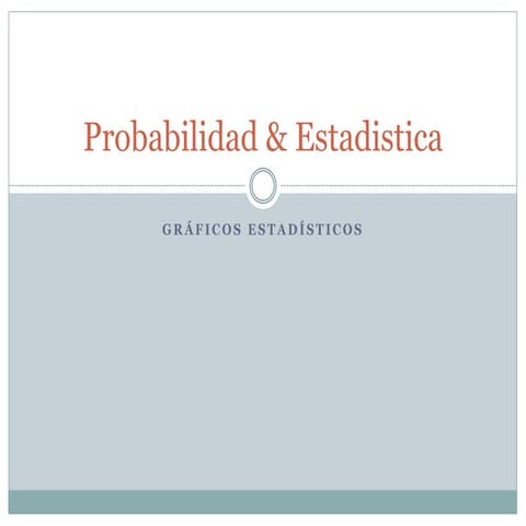Probabilidad & estadistica graficos | PPTX