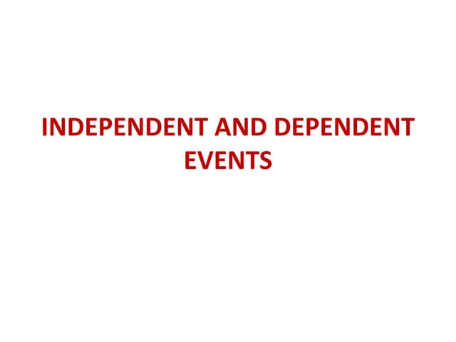 Probability - Independent & Dependent Events | PPT