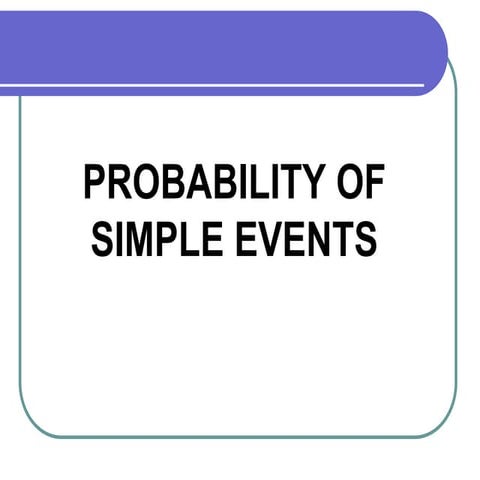 probability of simple events and its definition | PPT
