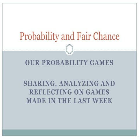 Probability and fair chance | PPT