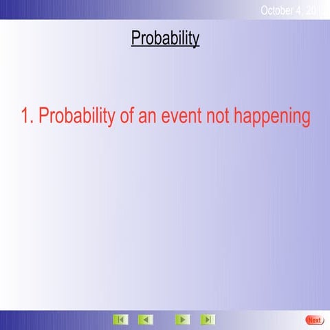 Probability not happening | PPT