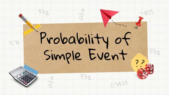 01_Probability of Simple Events.ppt