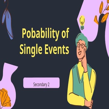 Probability of Single Events ( Secondary ) | PPTX