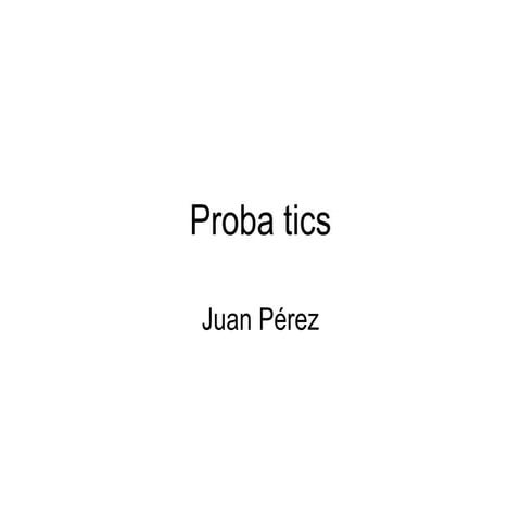 Proba tics | PPT