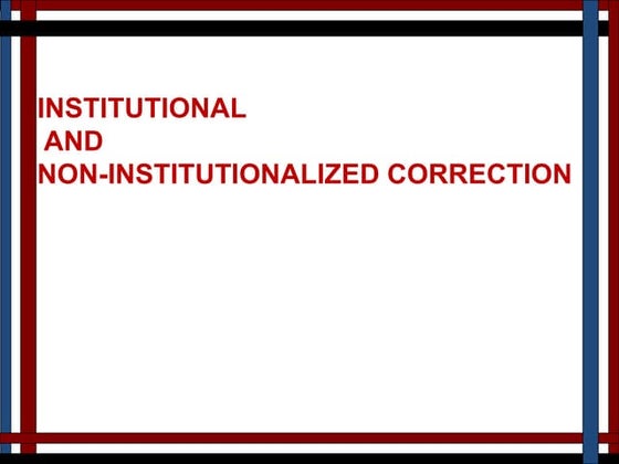 NON INSTITUTIONAL CORRECTION CA2-Prelim-Week-1 | PPT