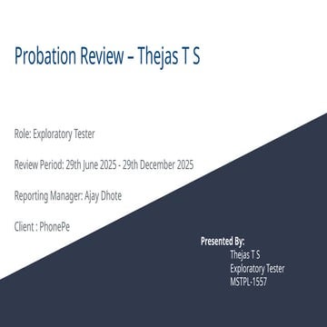 Probation as a qa engineer Review-Thejas T S (1).pptx