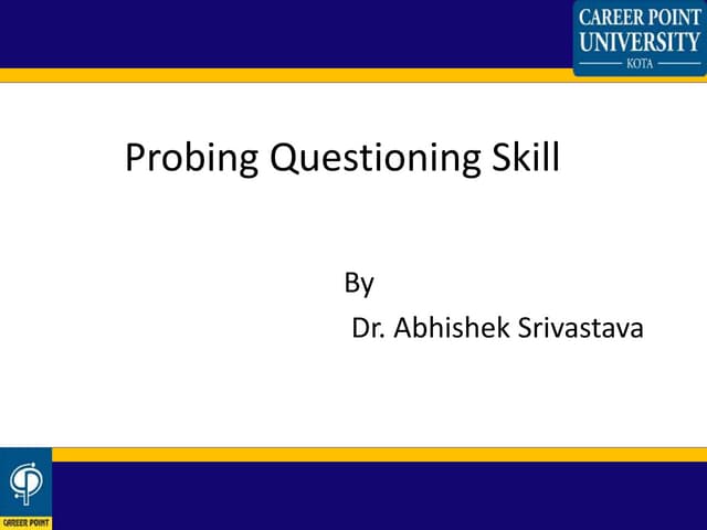 Probing Questioning Skill Ppt