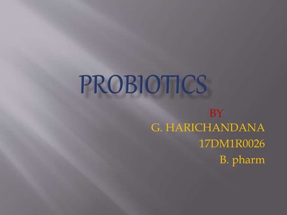 Probiotics ppt | PPTX
