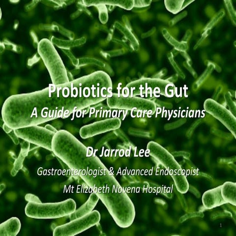 Probiotics for the Gut - A Guide for Primary Care Physicians | PPT