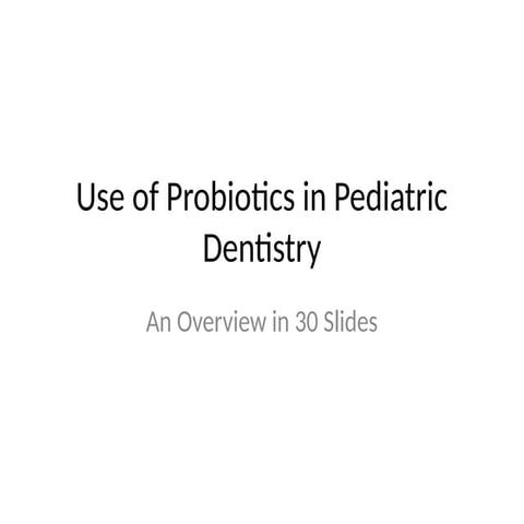 Probiotics_in_Pediatric_Dentistry 1.pptx