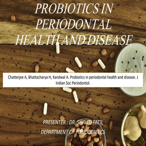 Probiotics in periodontal health and disease | PPTX
