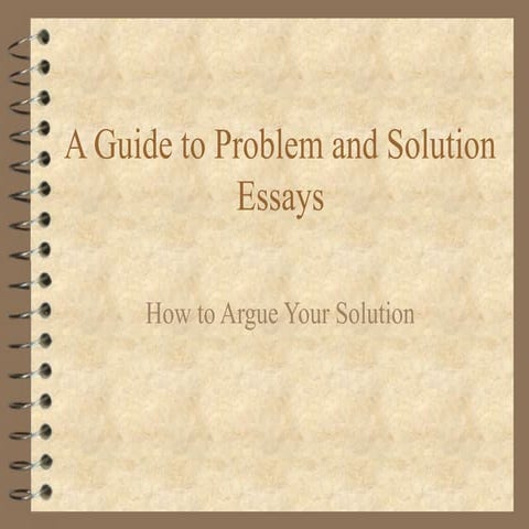 An Essay on Problem Solution Essay Powerpoint | PPT