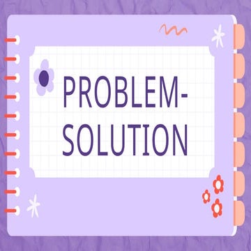 Understanding Problem-Solution Texts: Structure, Signal Words, and ...