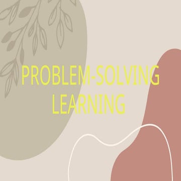 PROBLEM-SOLVING LEARNING is type of teaching | PPTX