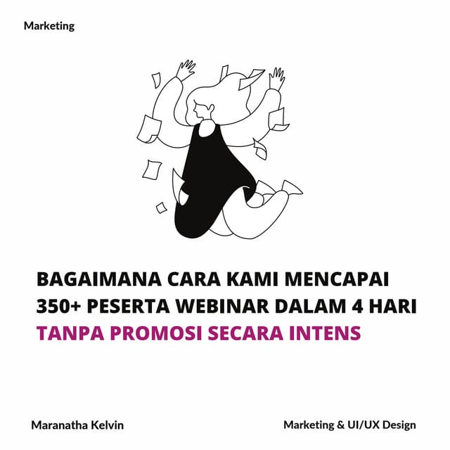 Bagaimana cara kami mencapai 350+ peserta webinar tanpa promosi secara ...
