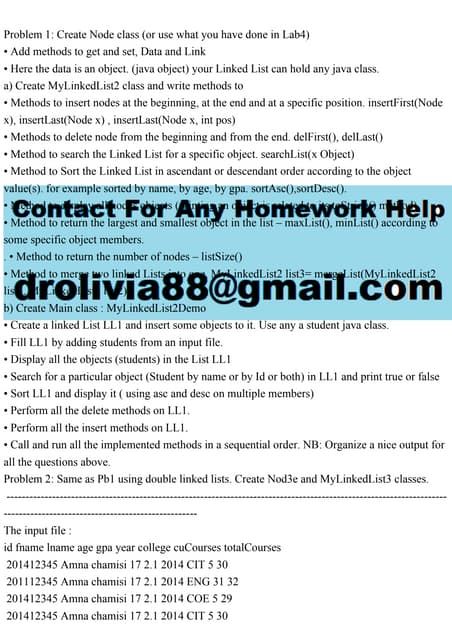 Problem 1 Create Node class (or use what you have done in Lab4)• .pdf ... Problem 1 Create Node class (or use what you have done in Lab4)• .pdf ...