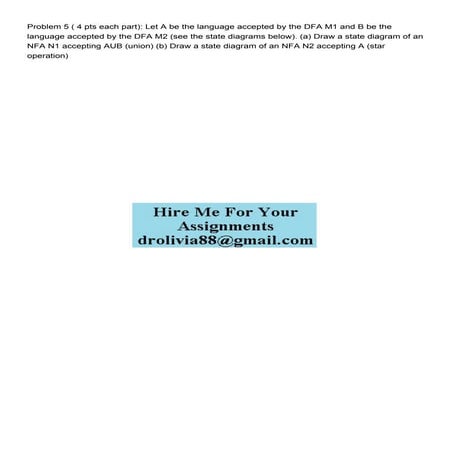 Problem 5 4 pts each part Let A be the language accepted.pdf