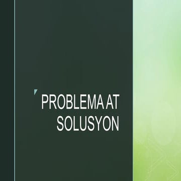 PROBLEMA-AT-SOLUSYON.pptx