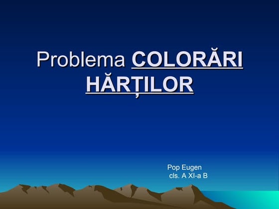 Colorarea Hartilor | PPT