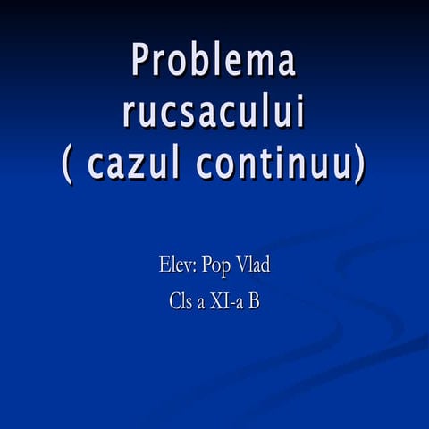 Problema Rucsacului | PPT