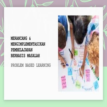 Problem Based Learning Mengembangkan Manusia Unggul.pptx