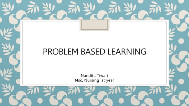 Problem based learning | PPT