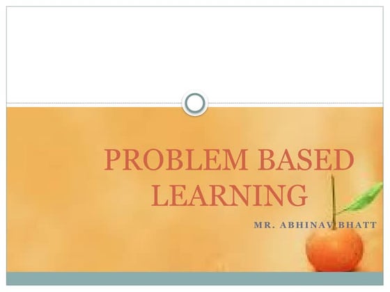 Problem Based Learning | PPT