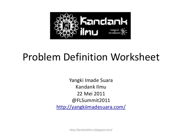 Problem Definition Worksheet By Yangki Imade Suara problem-definition-worksheet-by-yangki-imade-suara