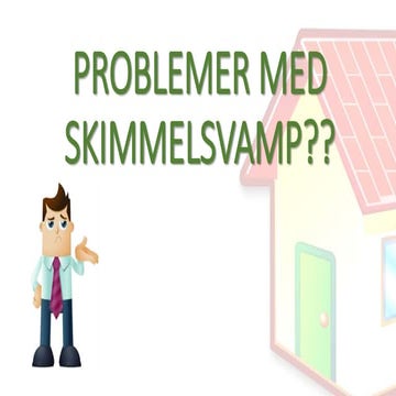 Problemer med skimmelsvamp | PPT