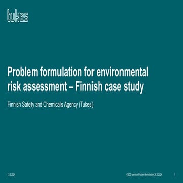Problem formulation for environmental risk assessment – Finnish case ...