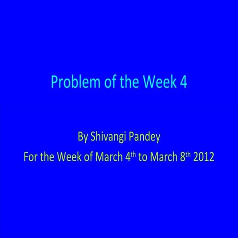 Problem of the week #4 | PPT