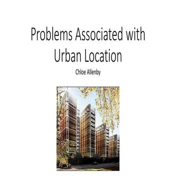 Problems associated with urban location | PPT