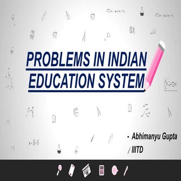 Problems in Indian Education System | PPTX