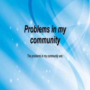 Problems in my community | PPTX