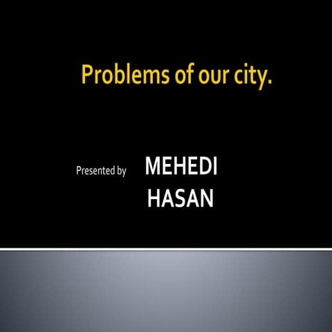 Problems of our city | PPT