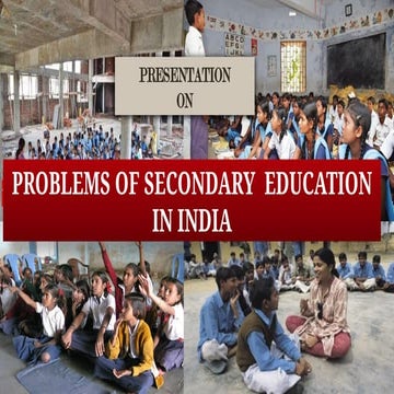 Problems of secondary education in india.pptx