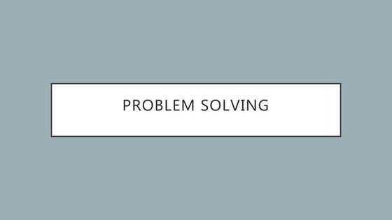 Problem solving | PPT