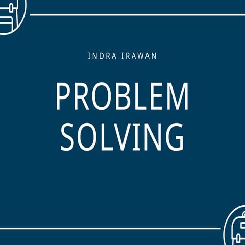 Problem solving | PPTX