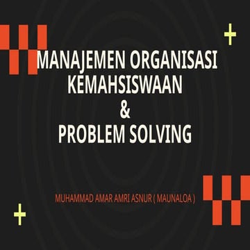 Problem Solving Manajemen Organisasi .pptx