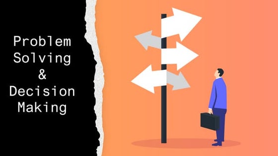 Decision making and problem solving | PPTX