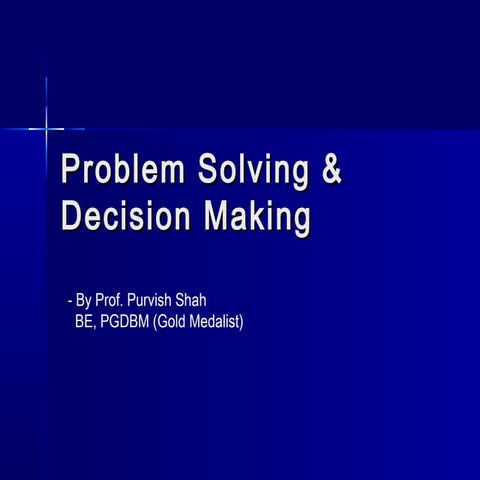Problem solving & decision making | PPT