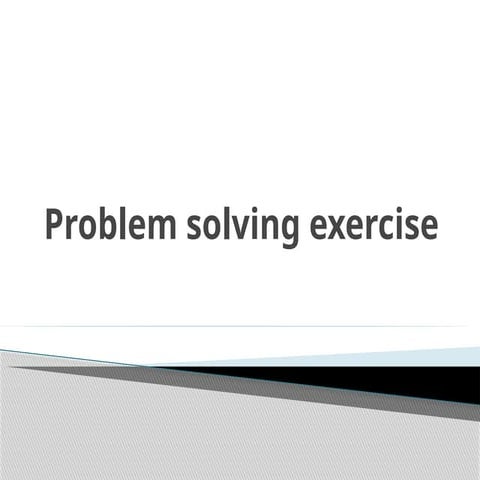 Problem Solving Exercise for mbbs and bds | PPT
