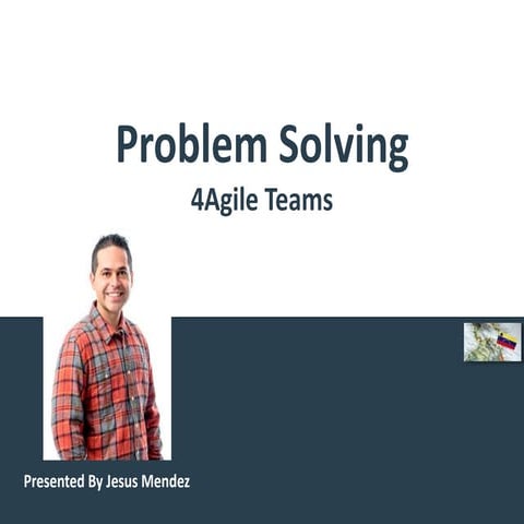 Problem solving for agile teams part 1 (define + generate alternatives) | PPT
