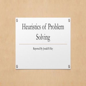 PPT Presentation for Problem Solving Heuristics.pptx
